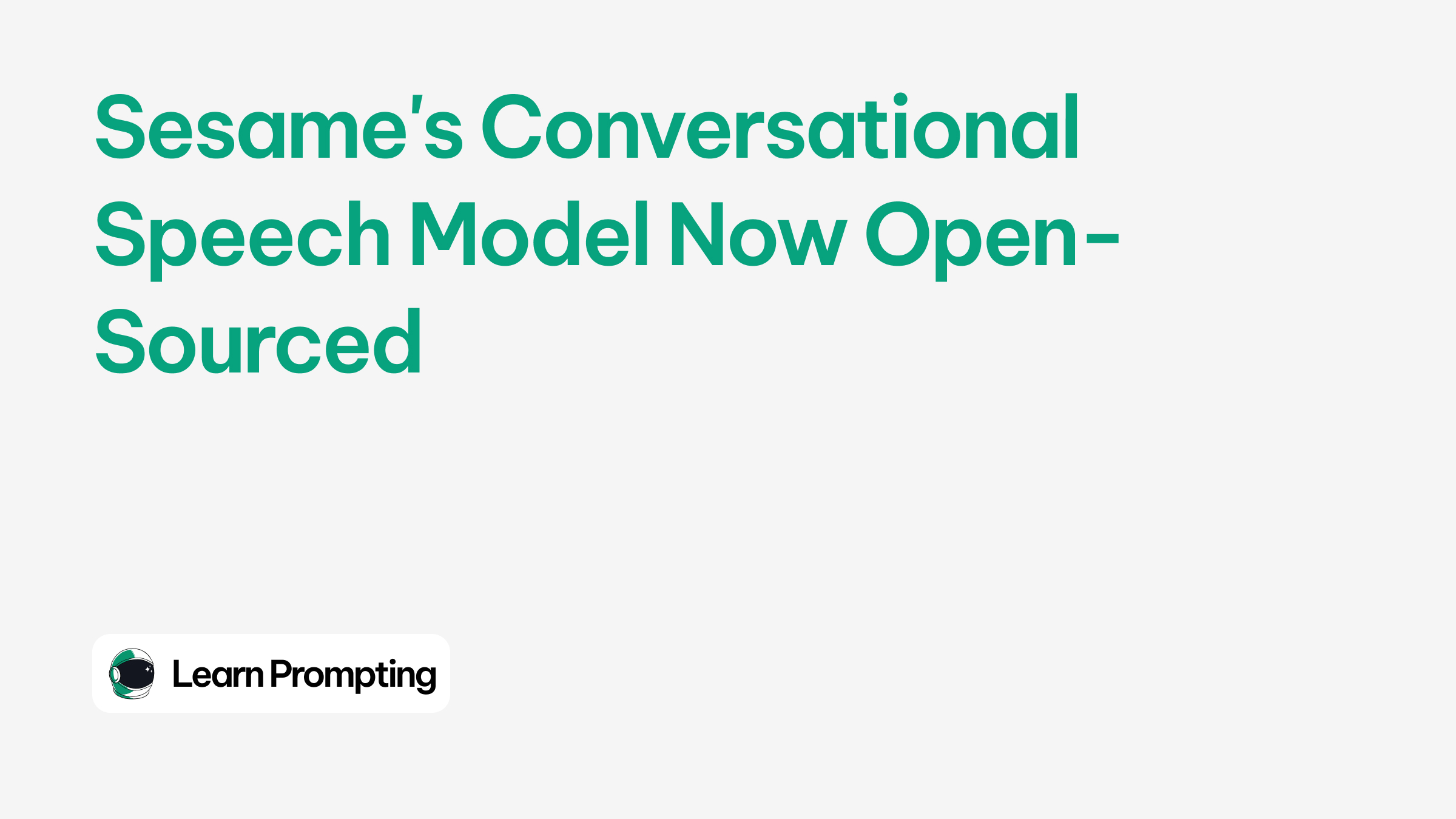 Sesame's Conversational Speech Model Now Open-Sourced