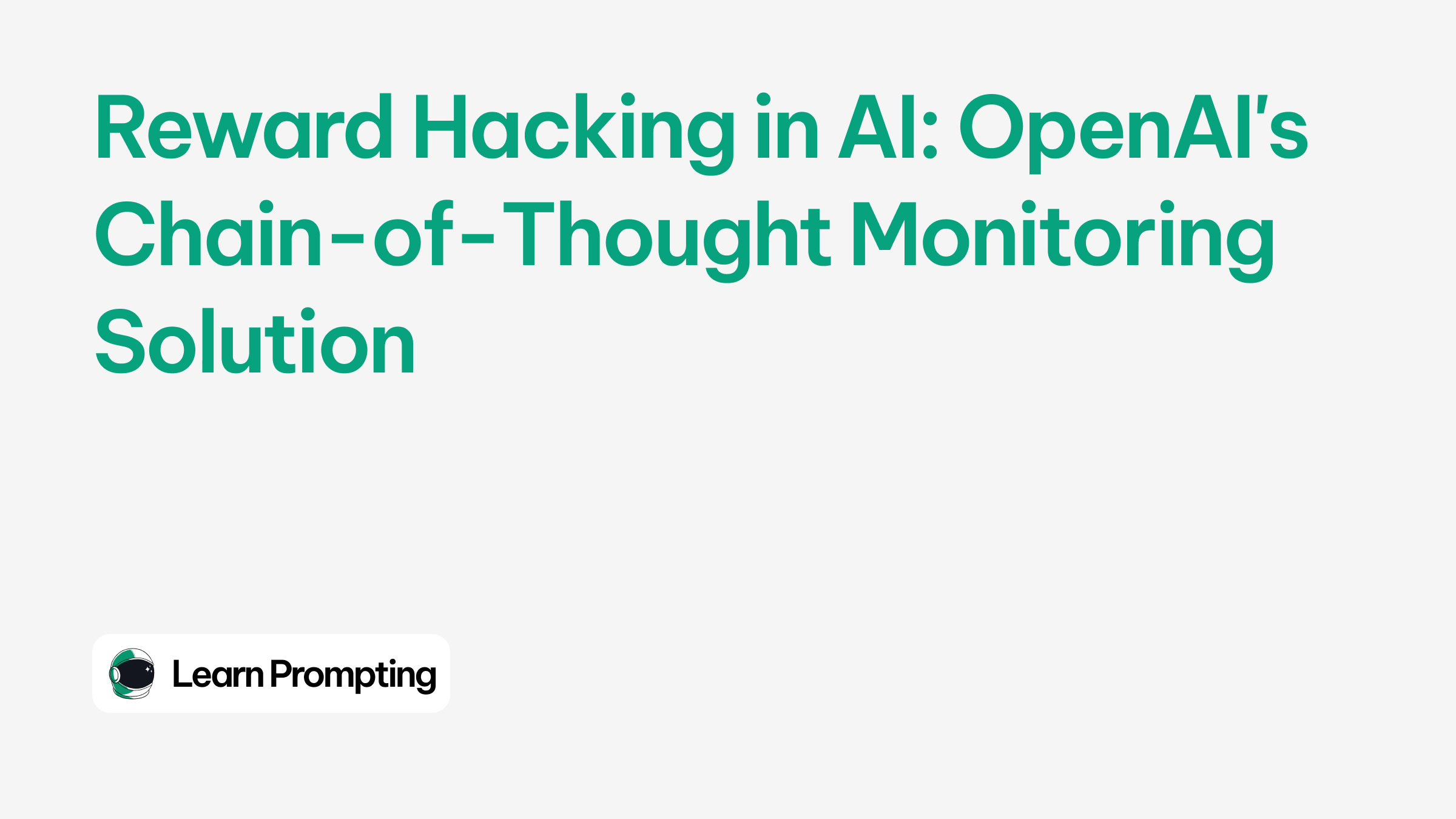 Reward Hacking In Ai Openais Chain Of Thought Monitoring Solution