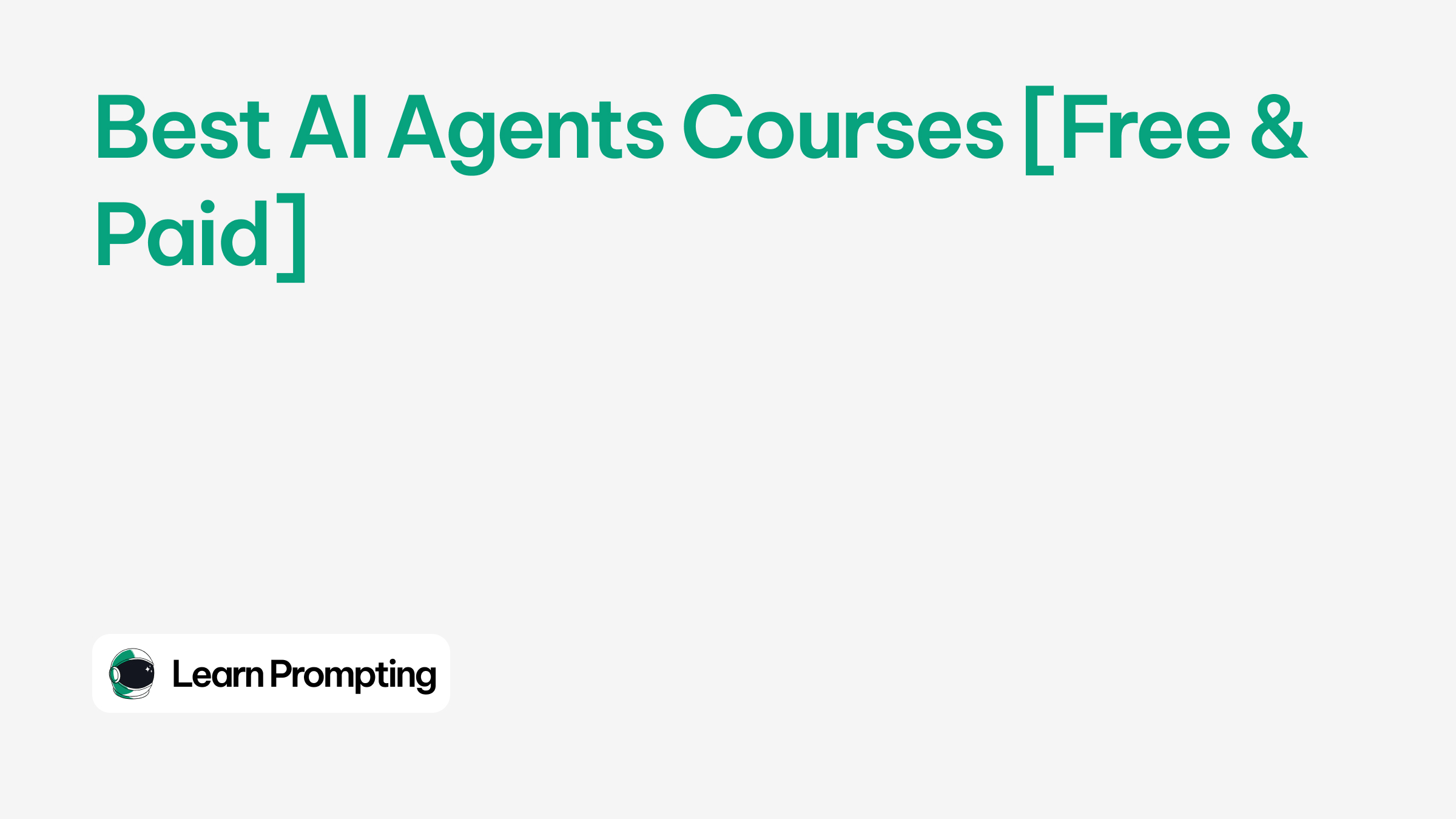 Top 15 AI Agents Courses [Free & Paid]