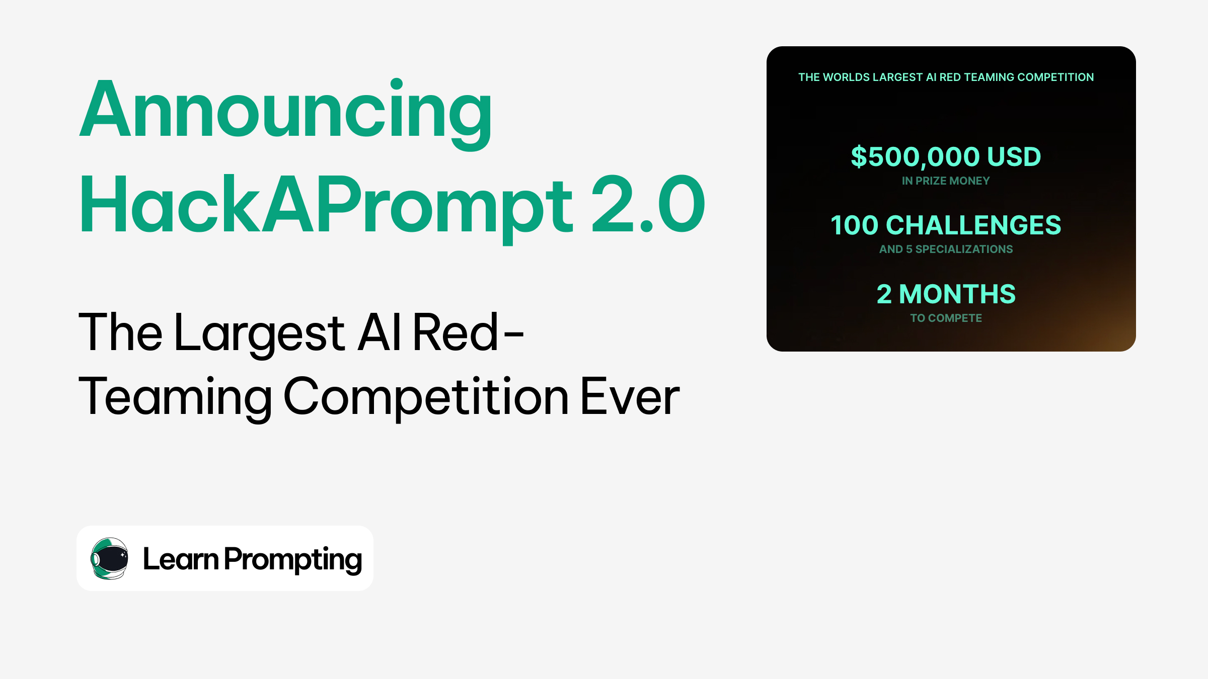 Announcing HackAPrompt 2.0: The World’s Largest AI Red-Teaming Hackathon