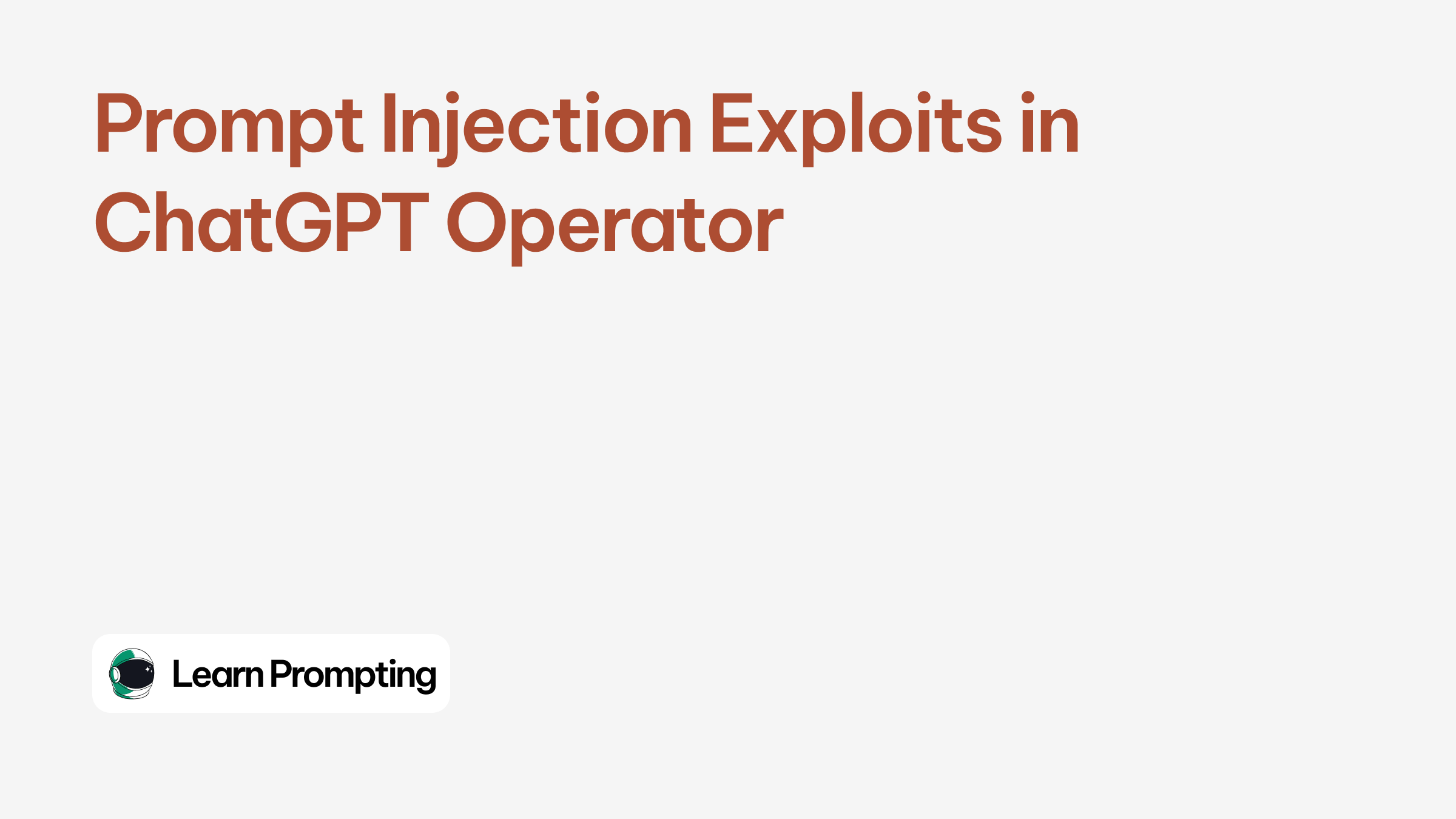 Prompt Injection Exploits in ChatGPT Operator