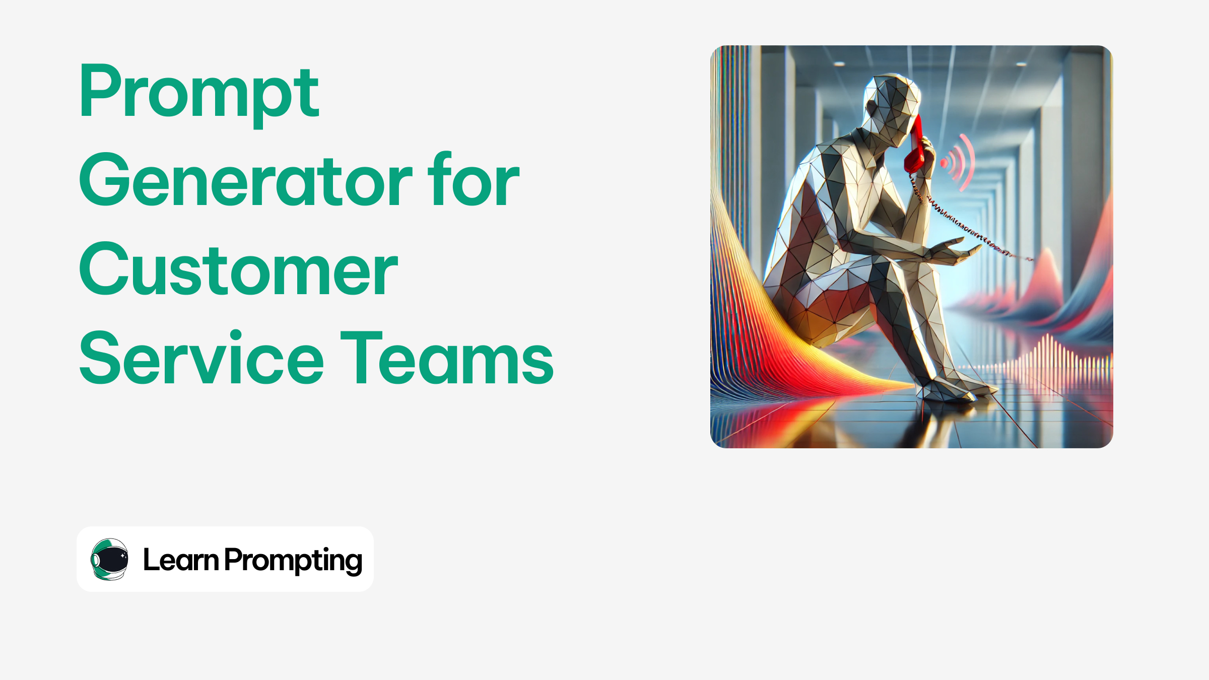 Prompt Generator for Customer Service Teams
