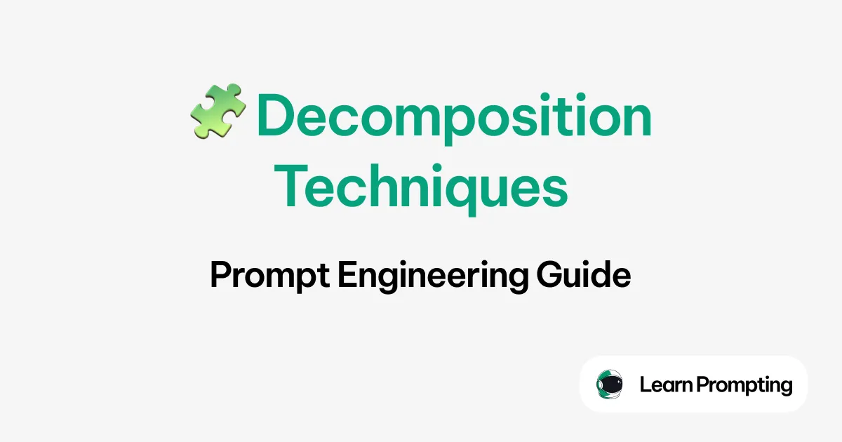 Advanced Decomposition Techniques for Improved Prompting in LLMs