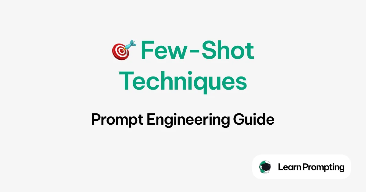 Introduction to Few-Shot Prompting Techniques for LLMs